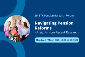 Navigating Pension Reforms – Insights from Recent Research - Finnish Centre for Pensions